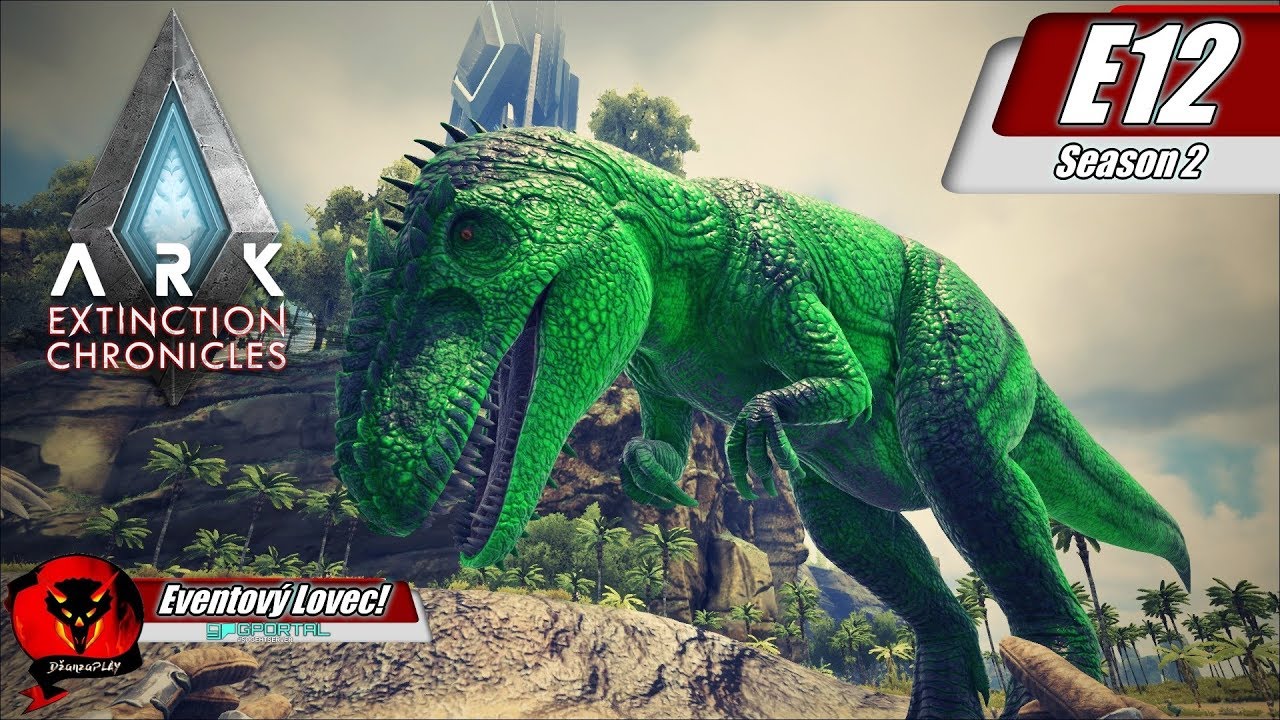 ARK : Extinction Chronicles Event - Toxický Gigant!! (CZ/SK) - YouTube