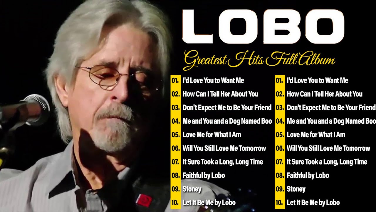 Lobo Greatest Hits Full Album 2025 || Lobo Best Songs Of All Time ...