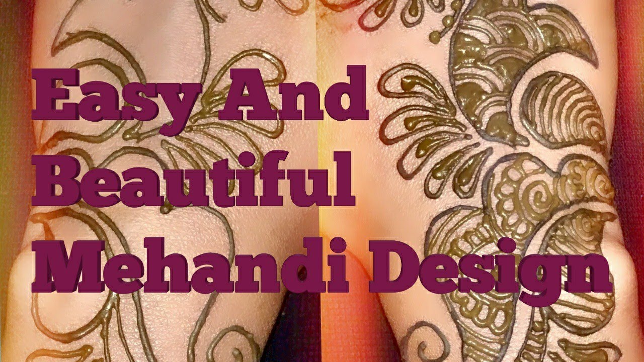 Very Easy And Beautiful Mehandi Design For Back Side Hand ! Simple ...