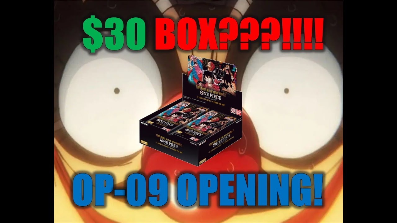 $30 OP-09 BOX?!?! | OP09 Unboxing | One Piece TCG - YouTube