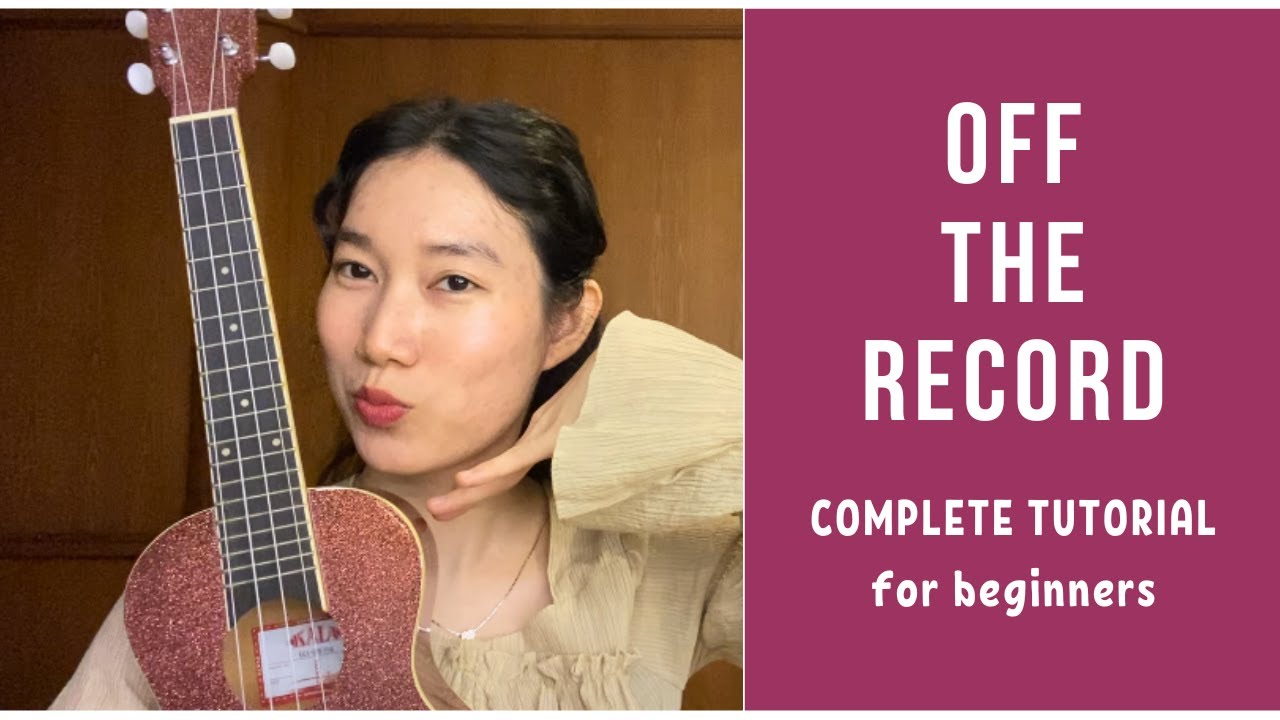 IVE (아이브) - Off The Record (Ukulele Tutorial) by Chairia Tandias - YouTube