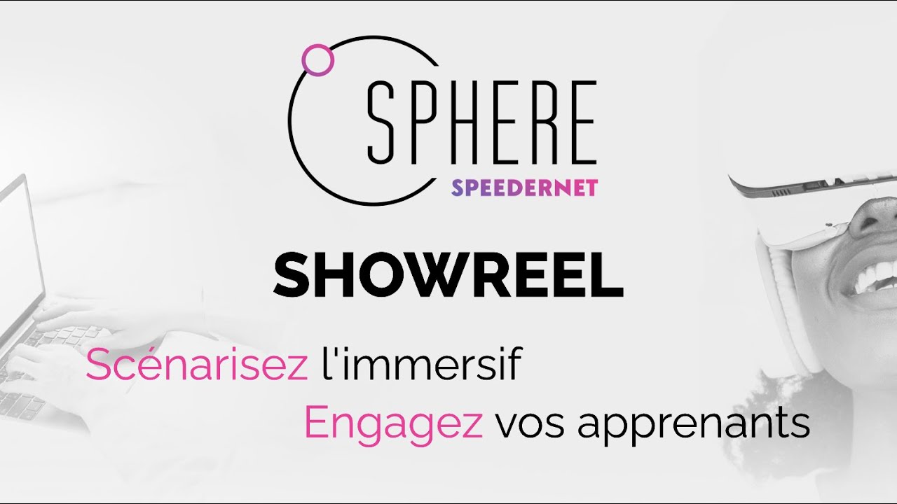 Showreel - Scénarisez l'immersif, engagez vos apprenants ! Speedernet ...