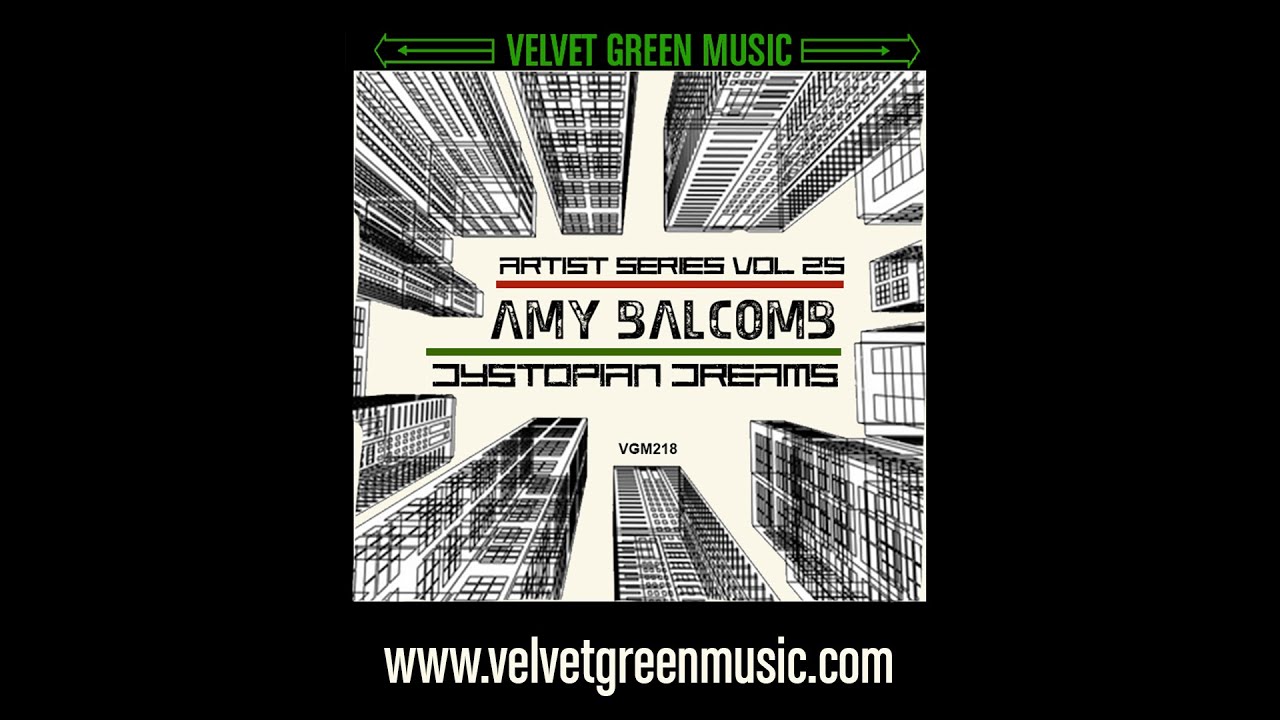 VGM218 VGM218 Artist Series Vol 25 Amy Balcomb Dystopian Dreams - YouTube