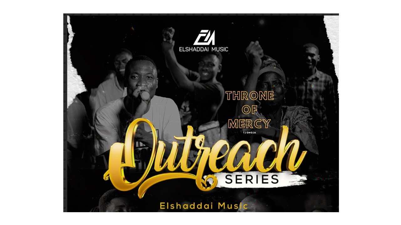 Throne of Mercy (feat. TJ Onoja) - Elshaddai Music: Song Lyrics, Music ...