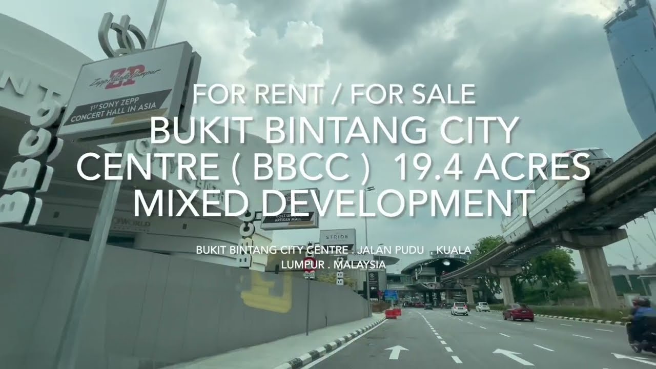Bukit Bintang City Centre (BBCC ) Development Quick Overview, KL City ...