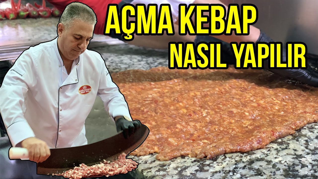 DÜNYACA ÜNLÜ KABURGA KEBABININ ÜSTADI YAŞAR USTA'DAN AÇMA KEBABININ ...