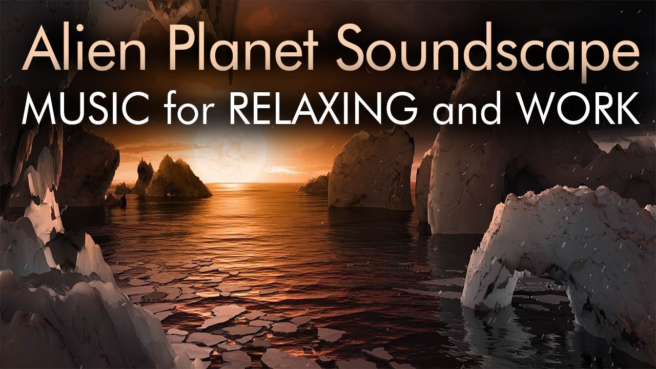 Beautiful space soundscape ambient - Distant Alien Planet - 1 hour ...