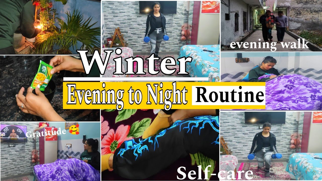 Evening to Night Routine (winter edition)|| Cozy & Realistic ...