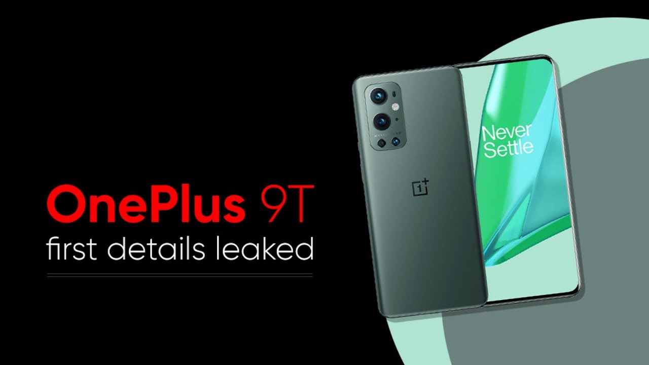 Oneplus 9T | Oneplus 9T - 108MP Quad Cameras, Snapdragon 888 & More ...