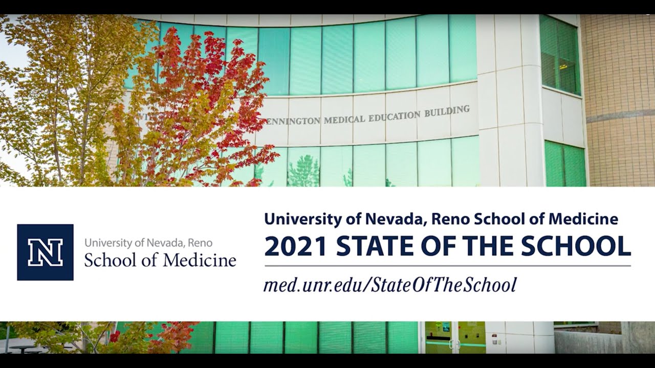 2021 UNR Med State of the School - YouTube