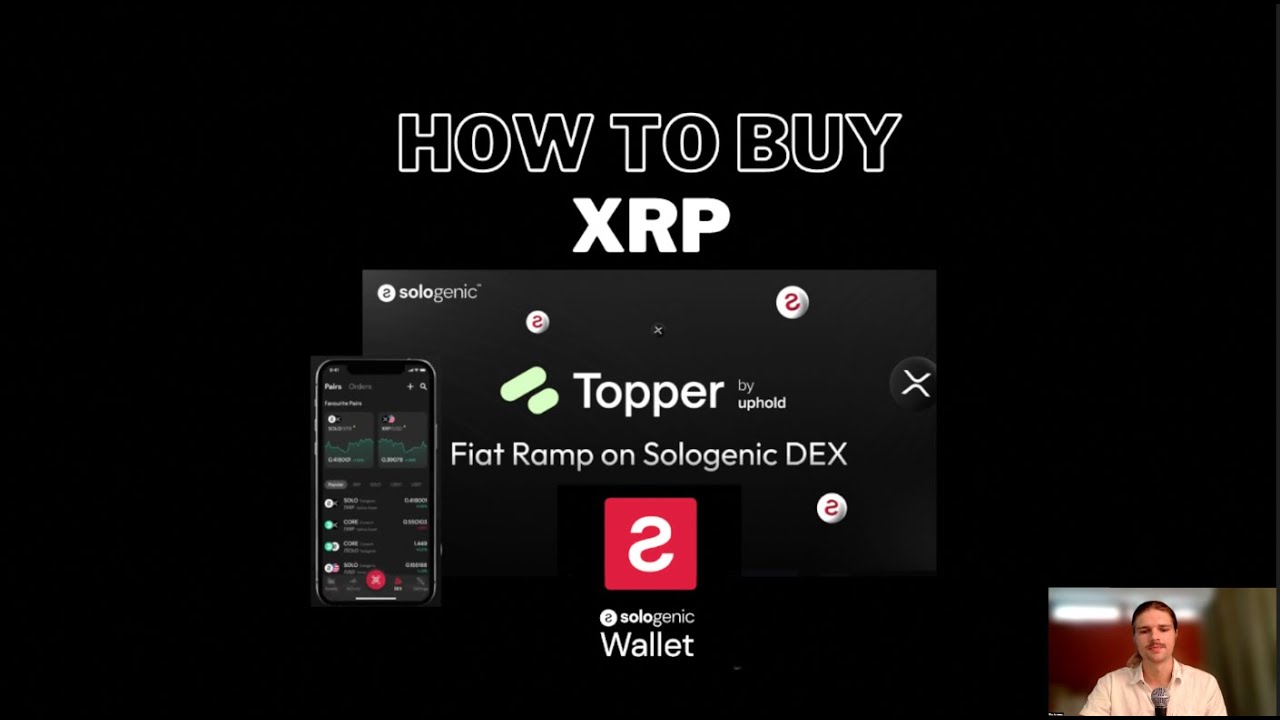 How To Buy XRP With Topper On Sologenic With The Solo Dex Wallet - YouTube