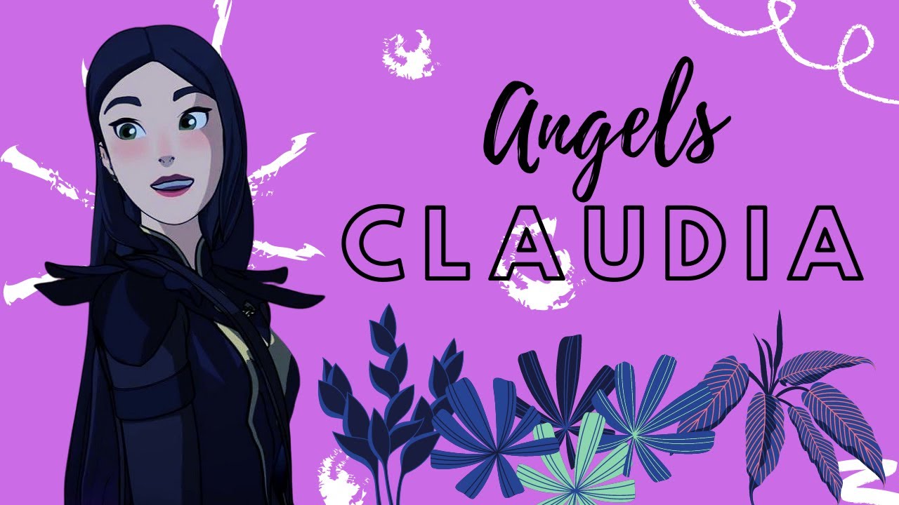 ANGELS-Claudia (The Dragon Prince) - YouTube