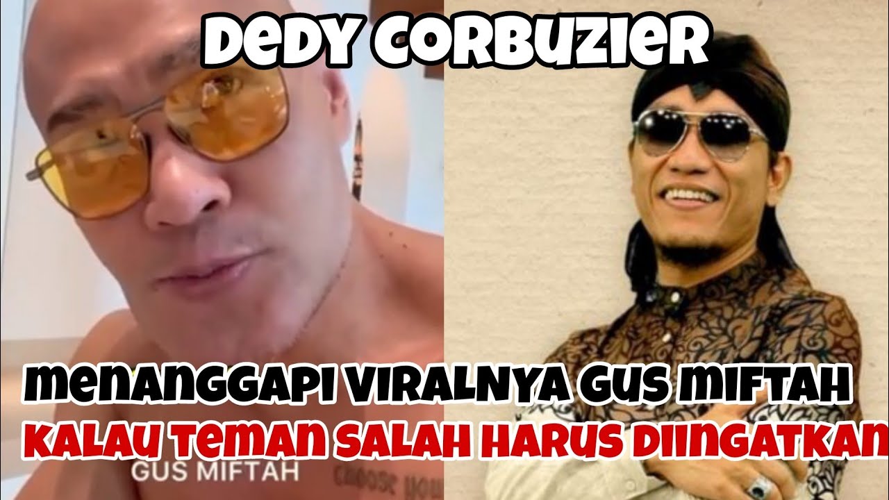 VIRAL ‼️DEDY CORBUZIER MENANGGAPI GUS MIFTAH YANG SEDANG VIRAL - YouTube