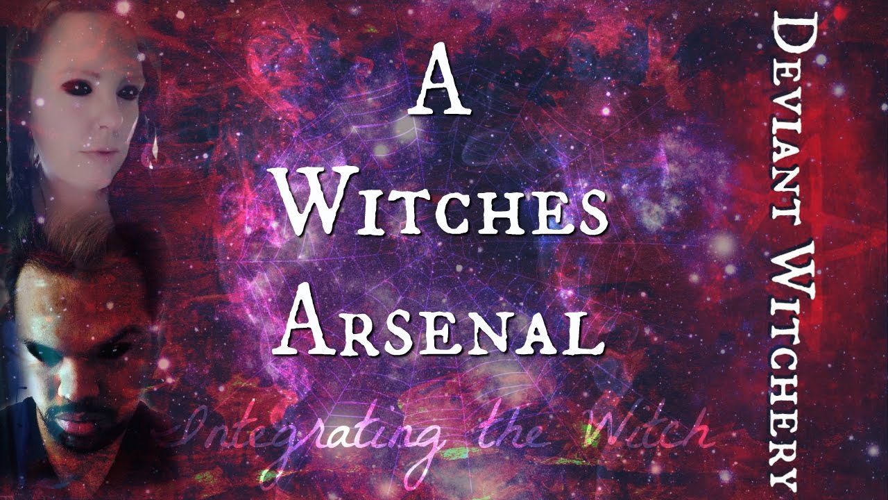 Integrating the Witch | A Witches Arsenal - YouTube