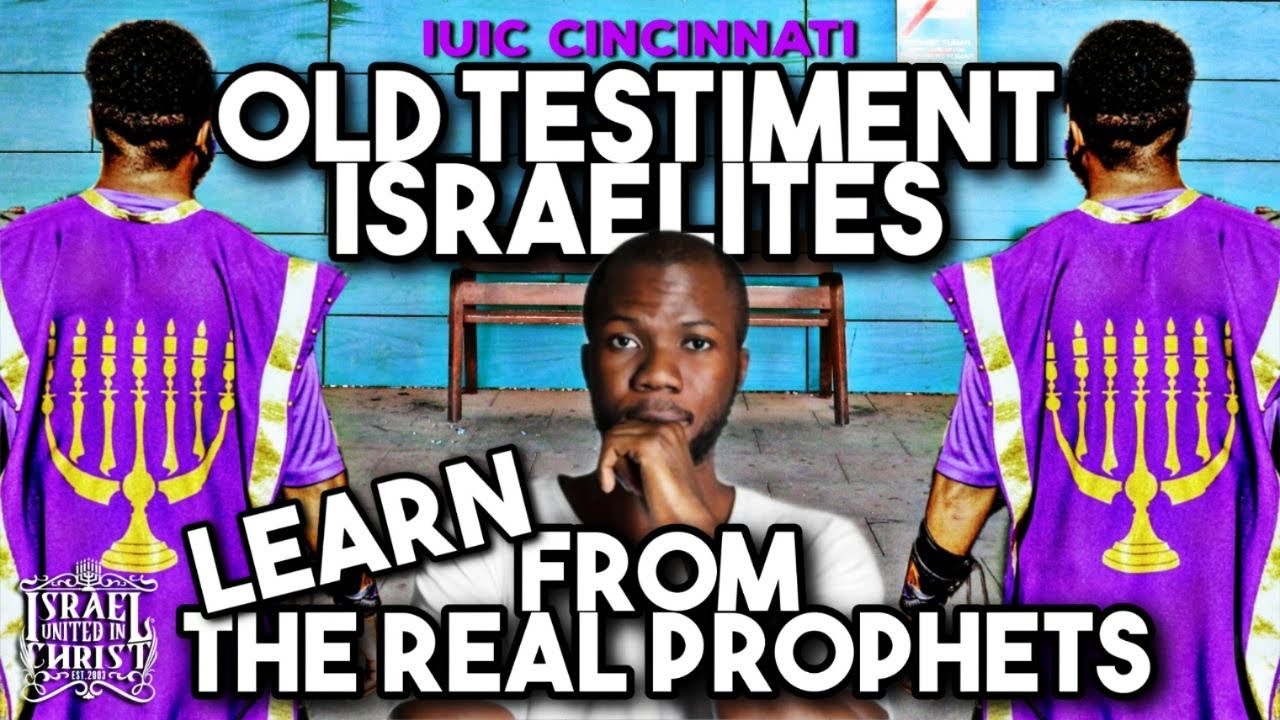 IUIC | Old Testament Israelites Learn From The Real Prophets - YouTube