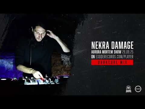 Nekra Damage - Aurora Mortem Show 29.09.25 #Darkcore #Industrial #Doomcore