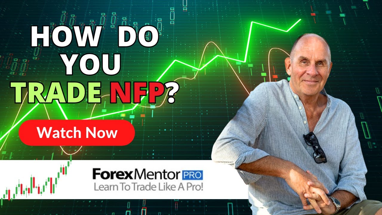 Trading NFP - How To? | ForexMentorPro.com - YouTube