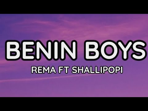 Rema ft Shallipopi - Benin boys (lyrics video) - YouTube