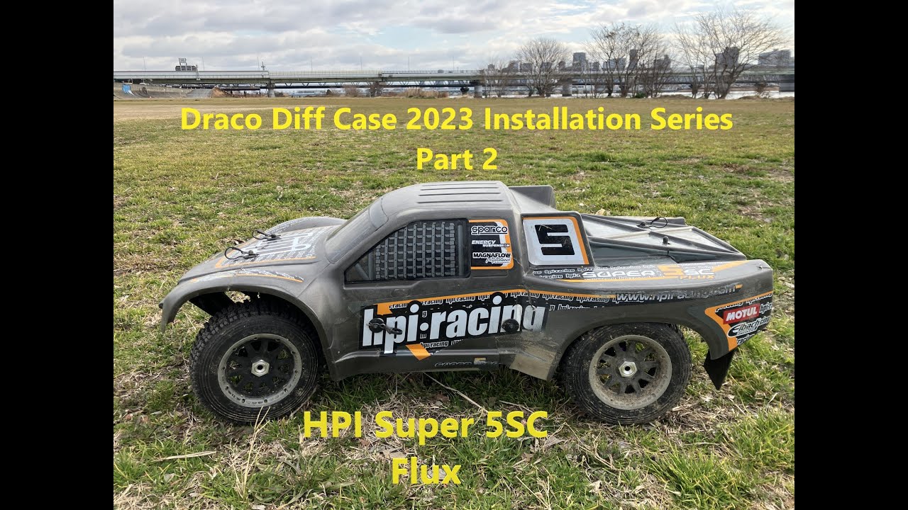 HPI Super 5SC Flux - Draco Diff Case 2023 Installation Series (Part 2 ...