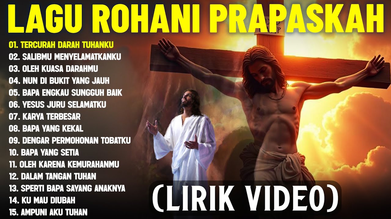 Lagu Rohani Prapaskah Pilihan Terbaik 2025 (Lirik Video) || Lagu Rohani ...