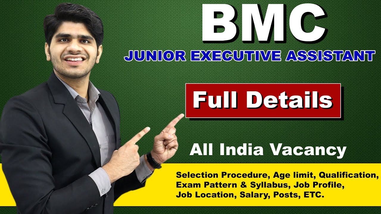 Junior Executive Assistant New Vacancy 2024-25 | BMC JEA & PO ...