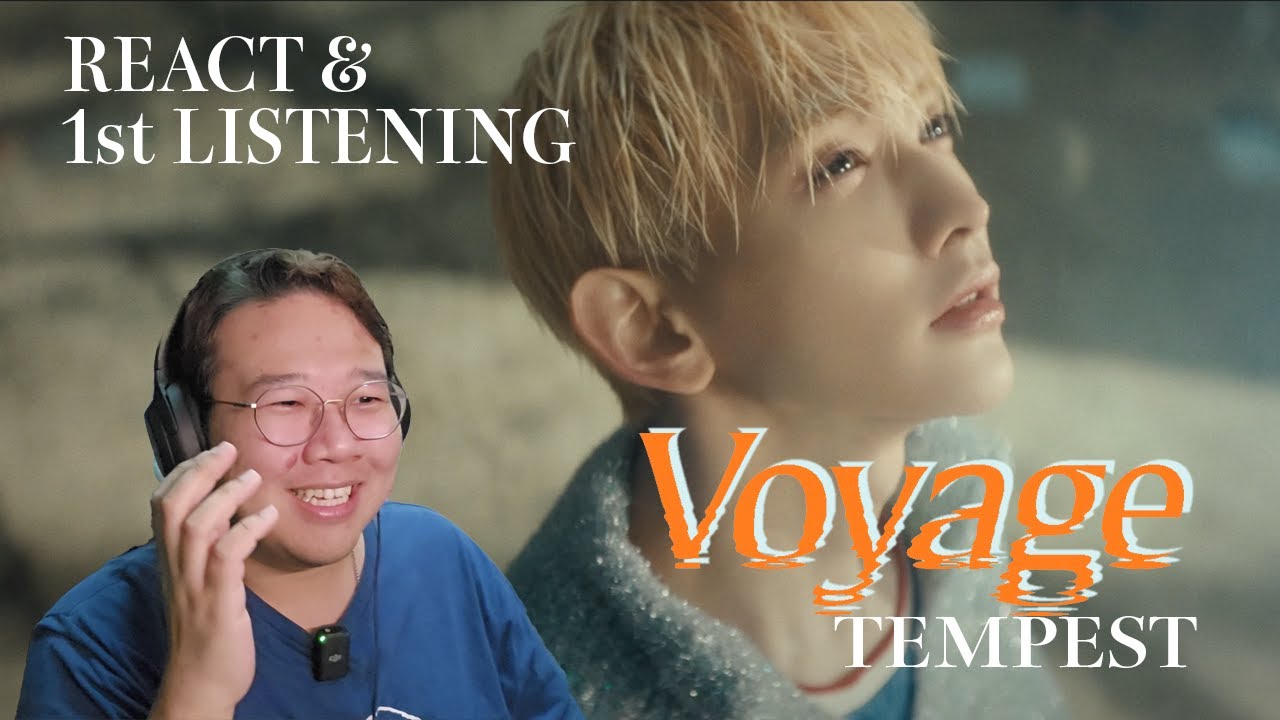 [React & 1st Listening] LIGHTHOUSE - TEMPEST และบั้ม Voyage - YouTube