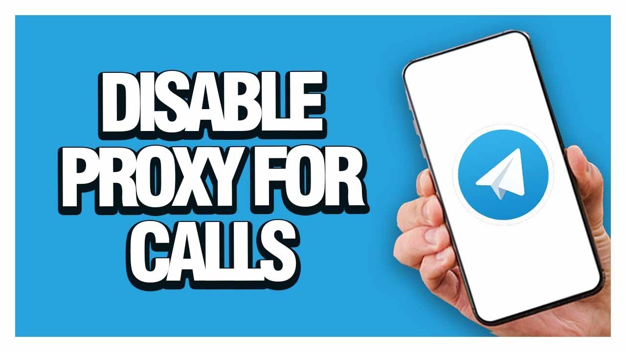 How To Disable And Turn Off Proxy For Calls On Telegram App ( Tutorial ...