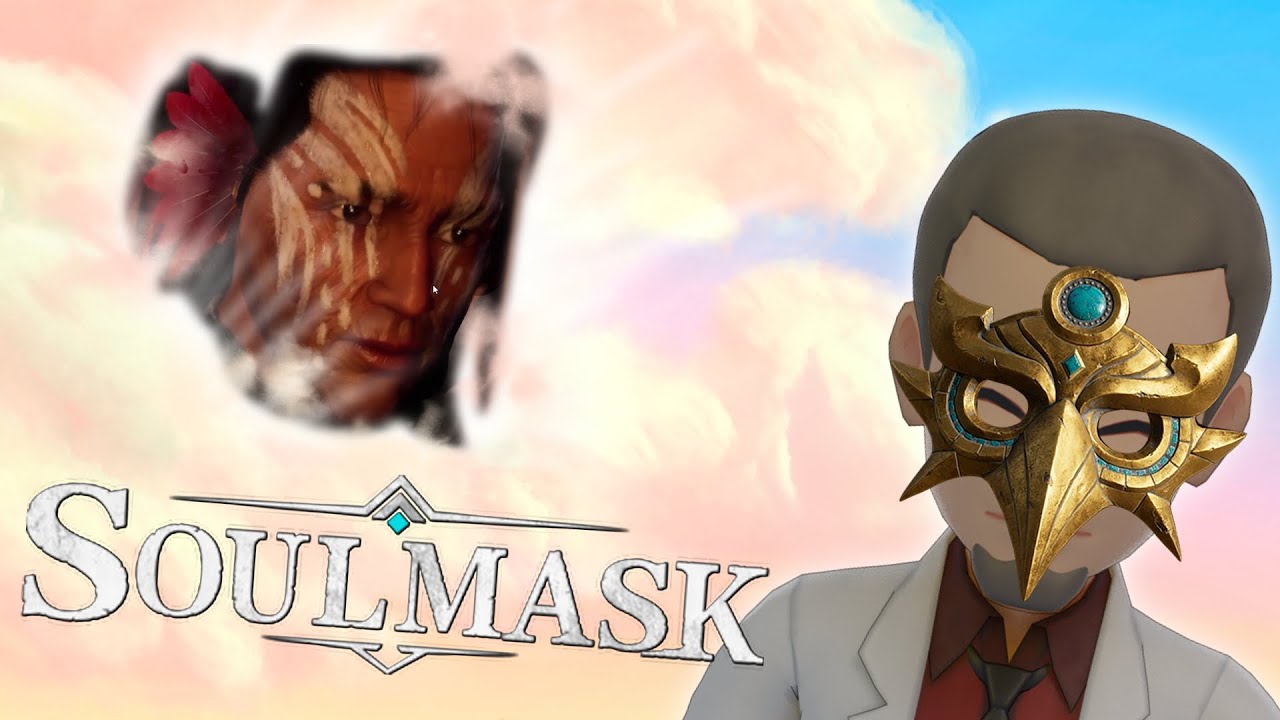 SoulMask The Big Headdress Saga Begins - YouTube