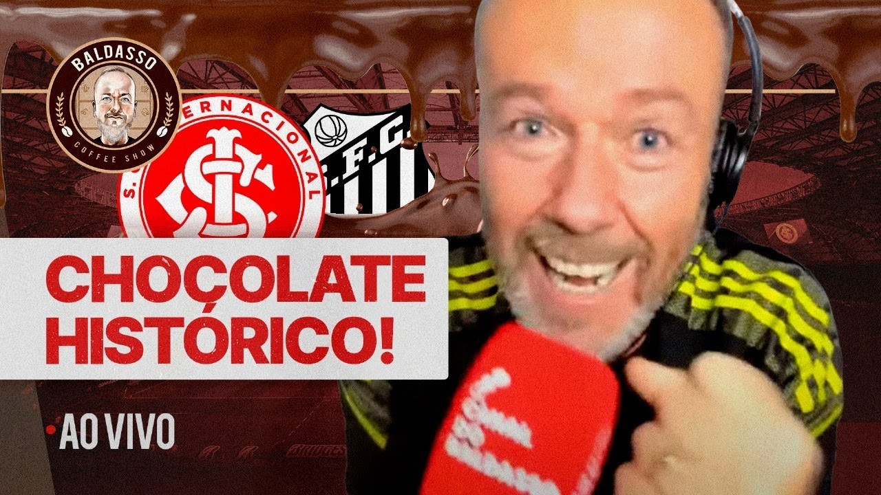 CHOCOLATE HISTÓRICO NO BEIRA-RIO | INTER 7X1 SANTOS | BALDASSO COFFEE ...