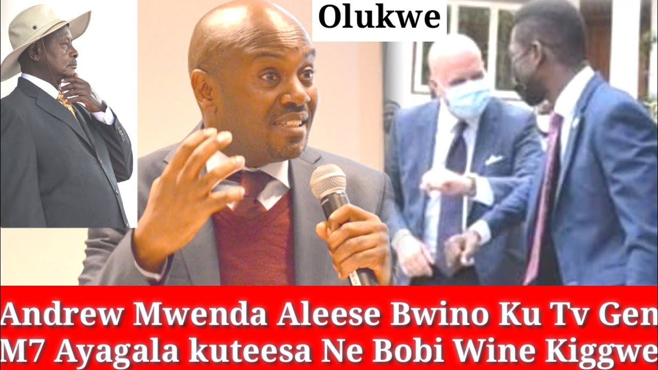 Guno Muliro Gen M7 Asabye Bobi Wine Bateese Andrew Mwenda Abyatudde ...