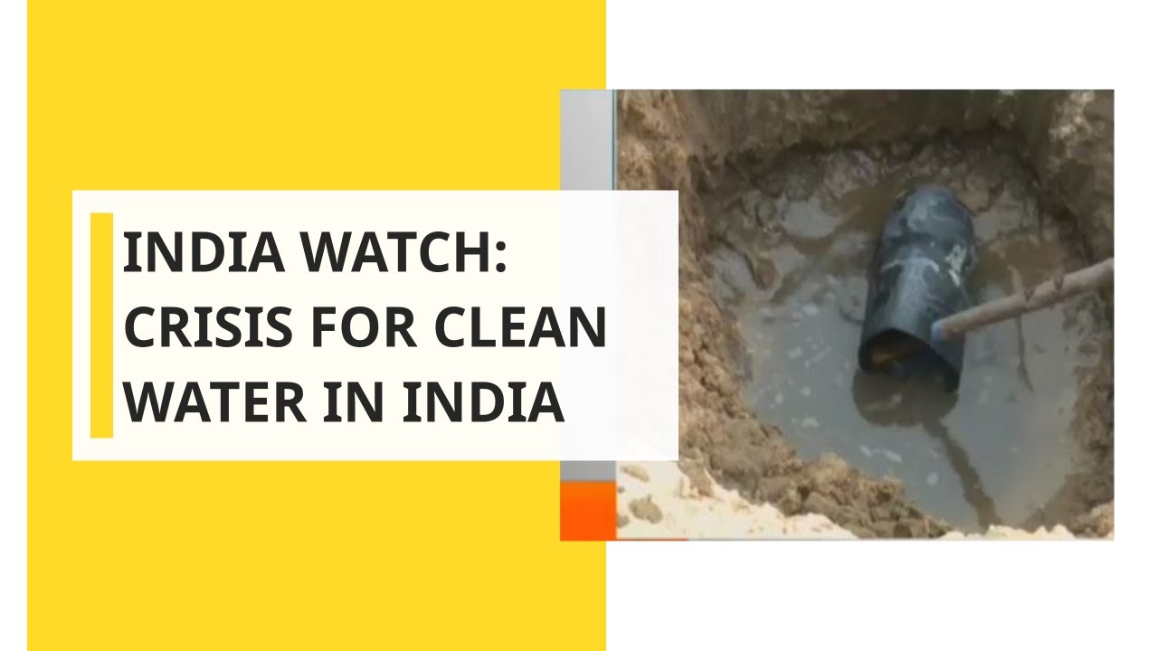 India Watch: Crisis For Clean Water In India - YouTube