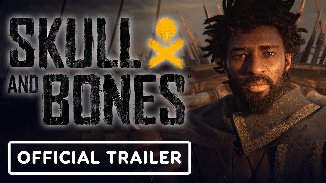 Skull & Bones Official Trailer - YouTube