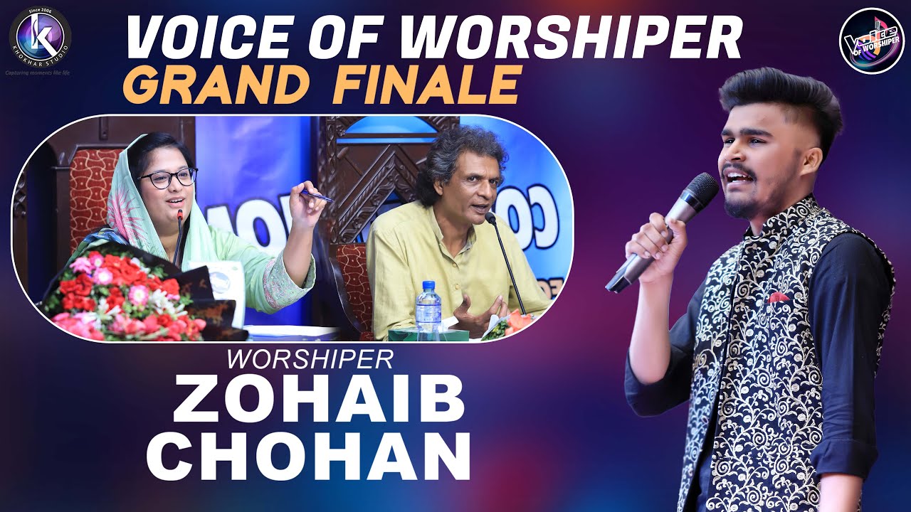 Grand Finale | voice of worshiper | zohaib chohan | 3rd Position ...