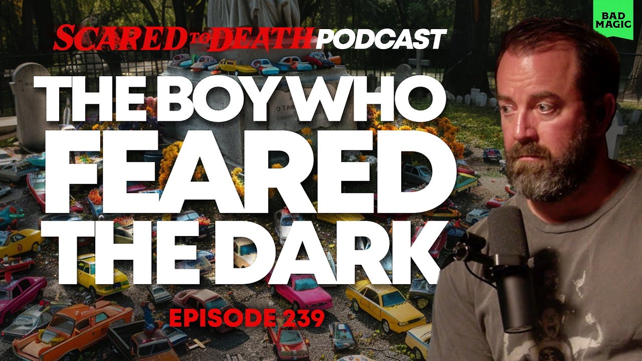 Scared to Death | The Boy Who Feared the Dark - YouTube