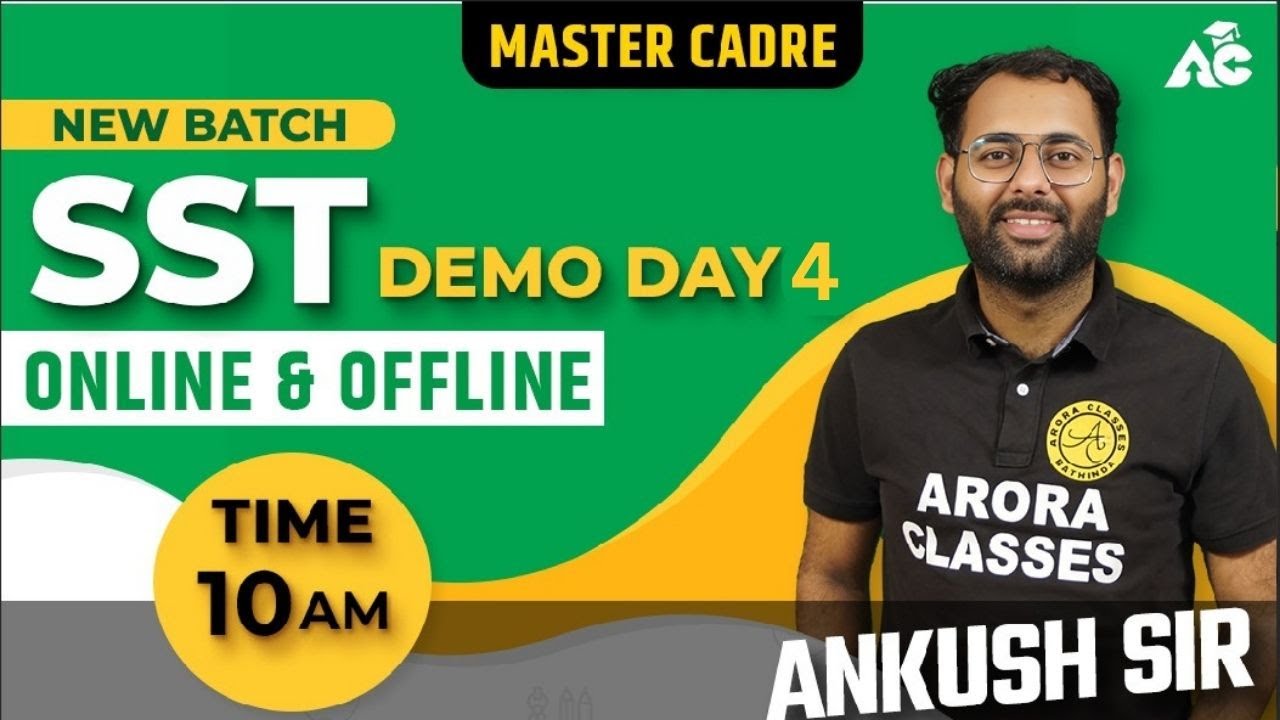 MASTER CADRE SST | NEW BATCH | DEMO DAY-4 | LIVE 10:00 AM | BY ANKUSH SIR | ARORA CLASSES ...