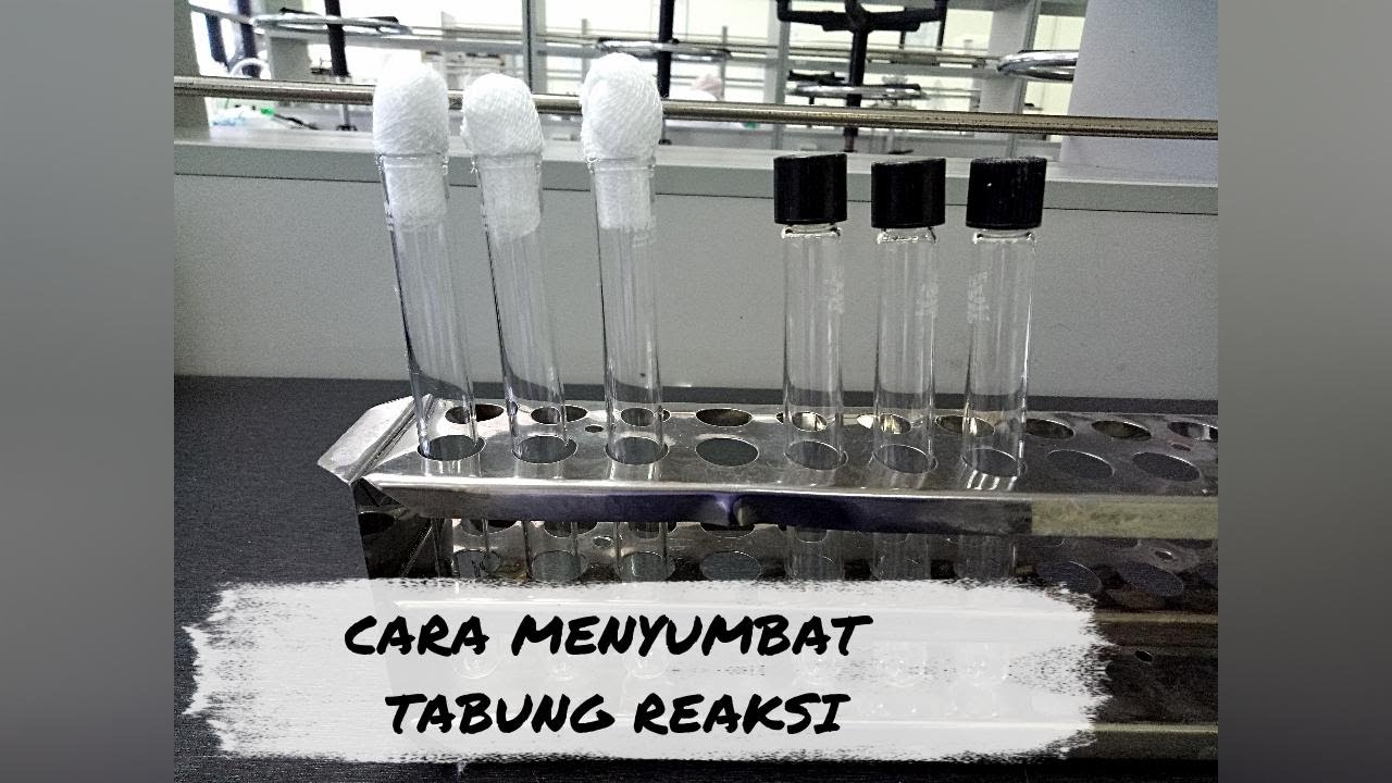 Membuat Sumbat Tabung Reaksi/Lab Mikrobiologi - YouTube