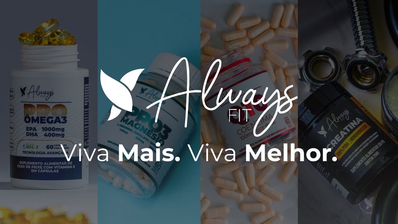 Always Fit® Viva Mais, Viva Melhor. - YouTube
