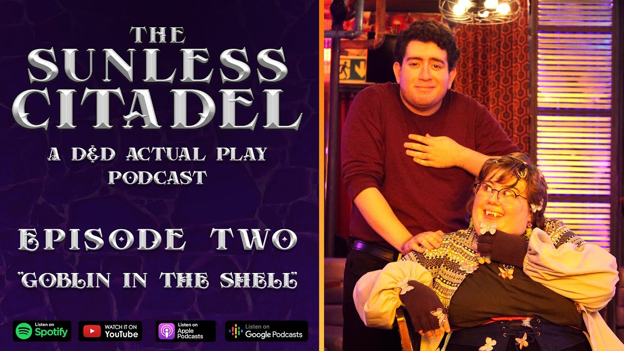 The Sunless Citadel | D&D Actual Play Podcast | Episode 2 "Goblin in ...