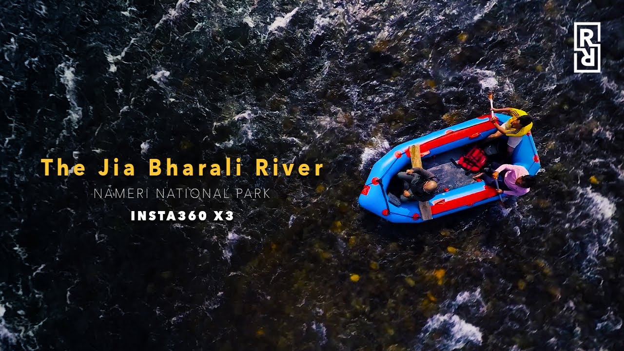 The Jia Bharali River / Nameri National Park / Insta360 X3 - YouTube