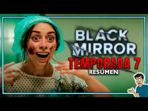 BLACK MIRROR TODA LA TEMPORADA 7 COMPLETA
