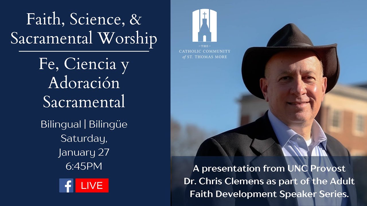 Faith, Science, & Sacramental Worship at St. Thomas More Catholic ...