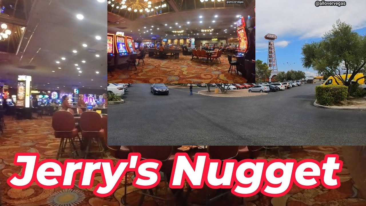 Jerrys Nugget Casino, Your Kinda place drive to and walk through. - YouTube