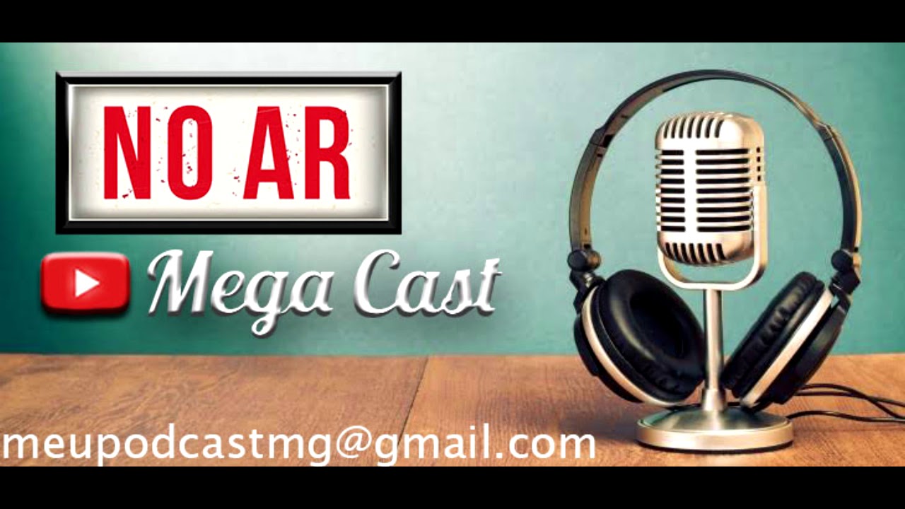 Mega Cast EM BREVE - YouTube