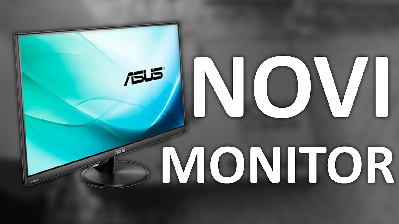 NOVI MONITOR !!! - YouTube