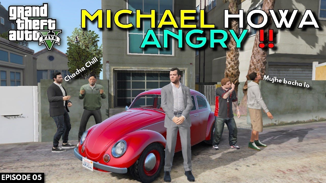 Michael howa Angry on Jimmy | GTA 5 Gameplay | Episode 05 | Hindi ...