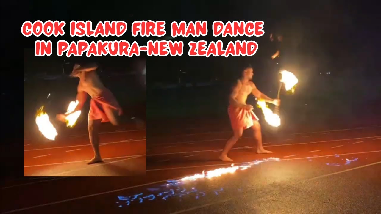 COOK ISLAND FIRE MAN DANCE IN PAPAKURA-NEW ZEALAND - YouTube