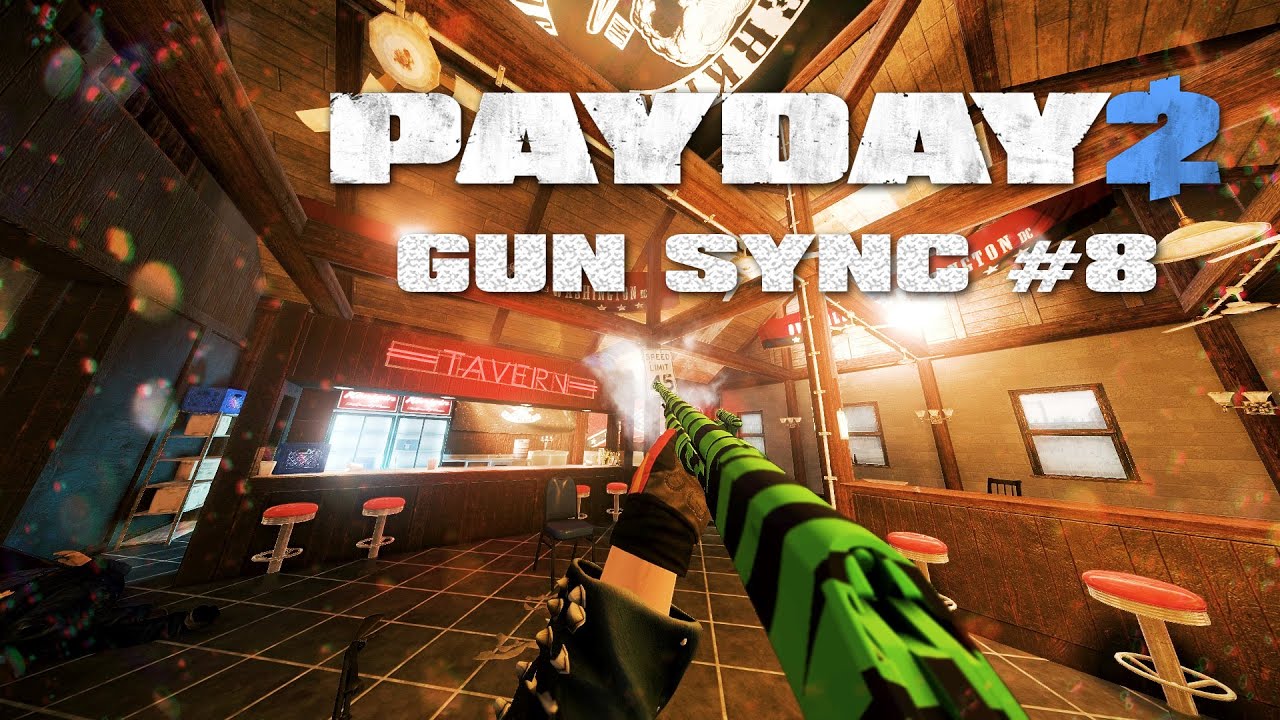 Payday 2 | Gun Sync - Blast Our Way Out - YouTube