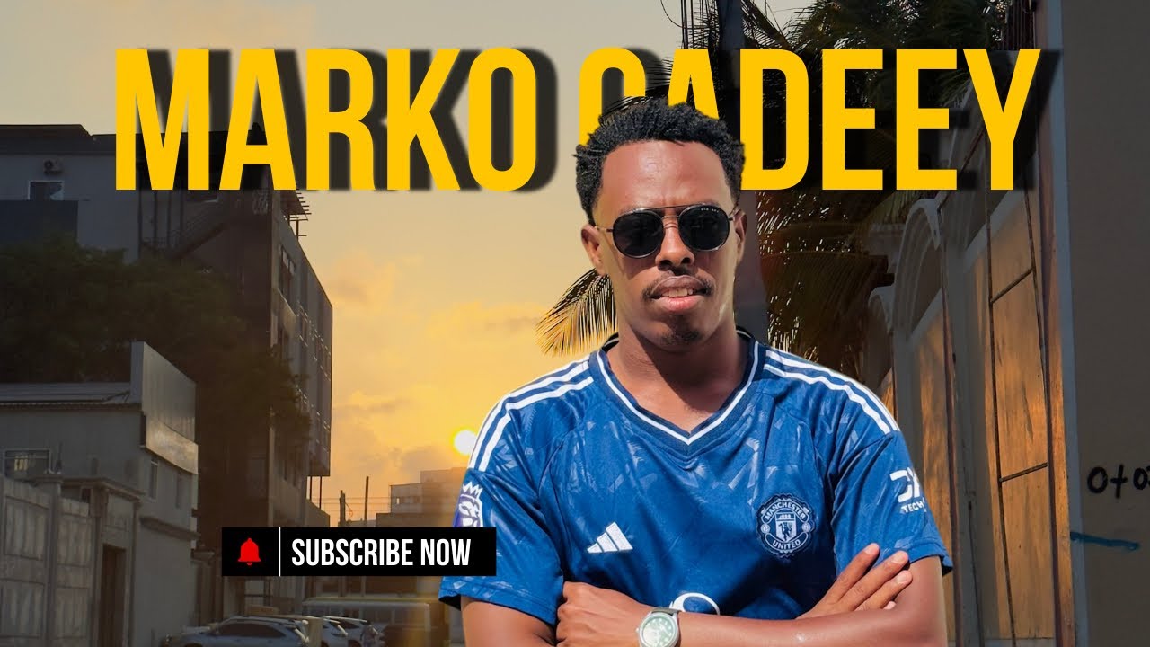 Goobaha taariikhiga ee Marko Cadeey. - YouTube