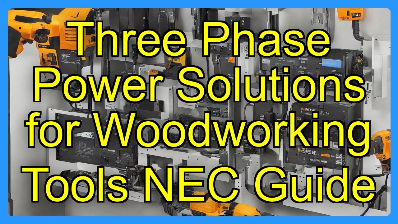 Three Phase Power Solutions for Woodworking Tools NEC Guide - YouTube