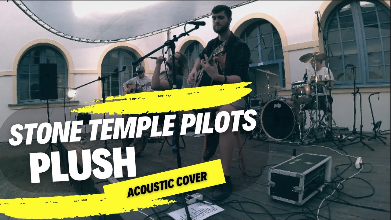 Acoustic Front - Plush (Stone Temple Pilots Cover) - YouTube